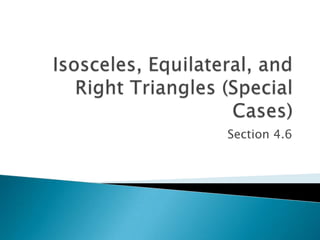 4.6 Special Triangles | PPTX