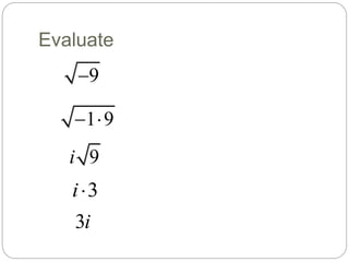4.6 sqr rts with complex numbers | PPTX