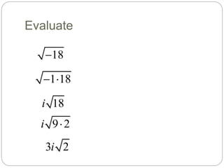 4.6 sqr rts with complex numbers | PPTX | Science
