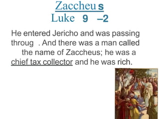 “Luke 19:10 - The Mission of the Son of ManThe Zeal of Zaccheus | PPT