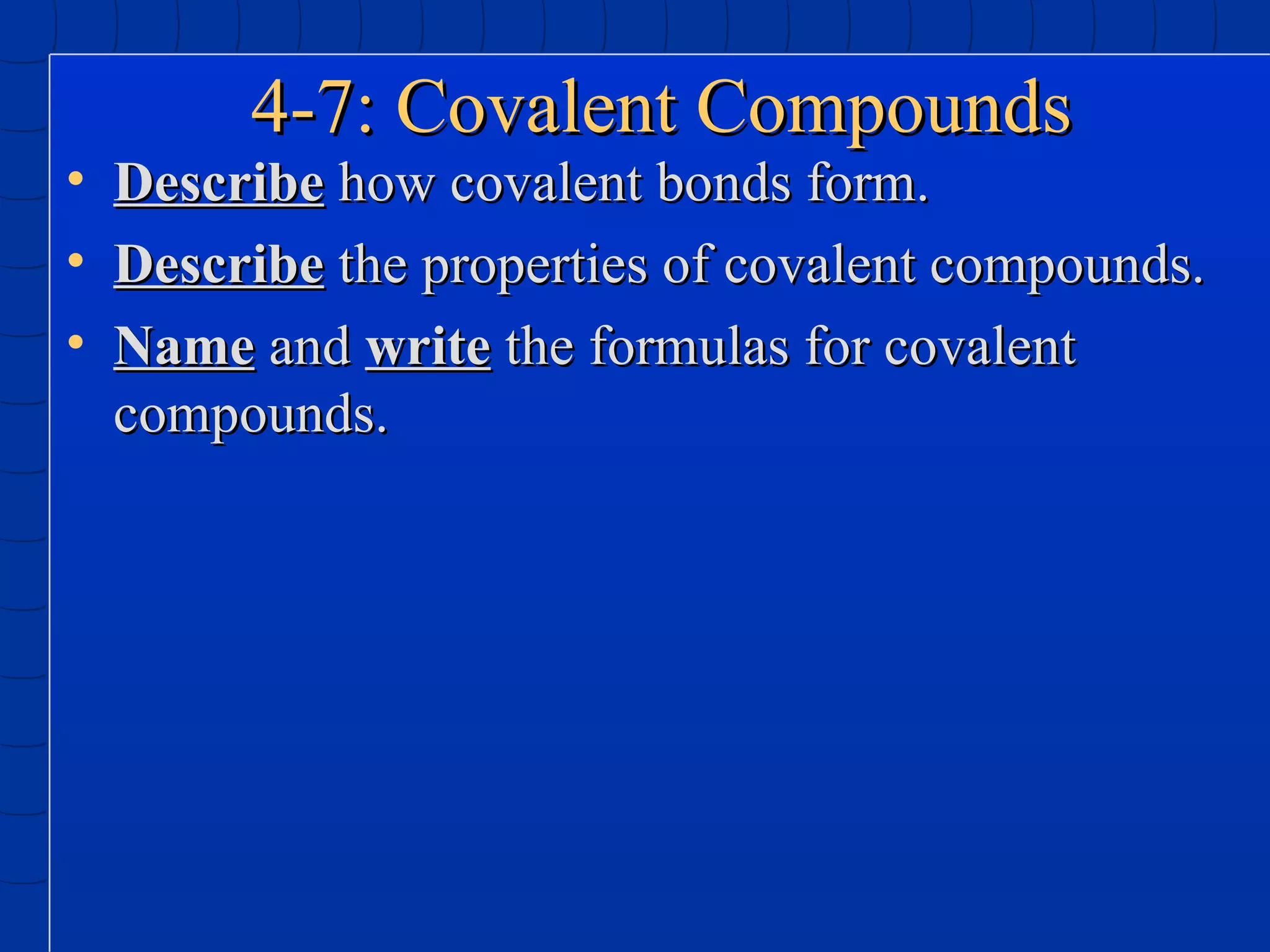 4-7 Covalent Compounds | PPT