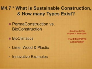 PDC+++ Module 4 Class 7 PermaConstruction | PPTX