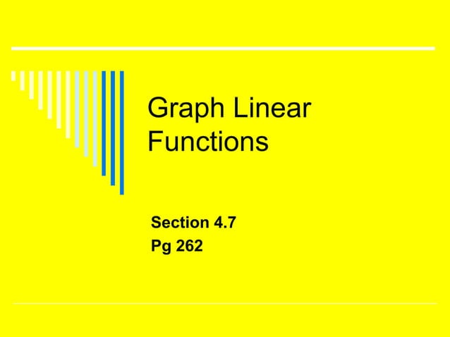 4.7 graph linear functions day 1 | PPTX
