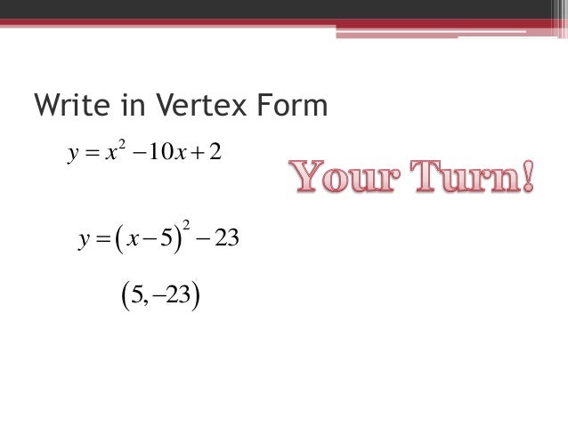 4.7 write in vertex form