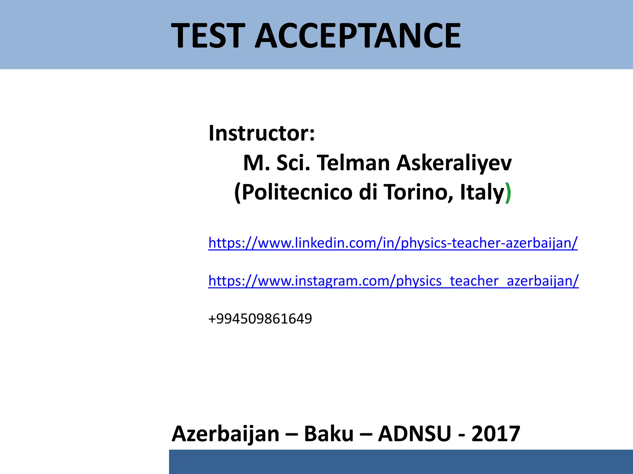4 - Acceptance Testing_physics_teacher_azerbaijan_baku_telman ...