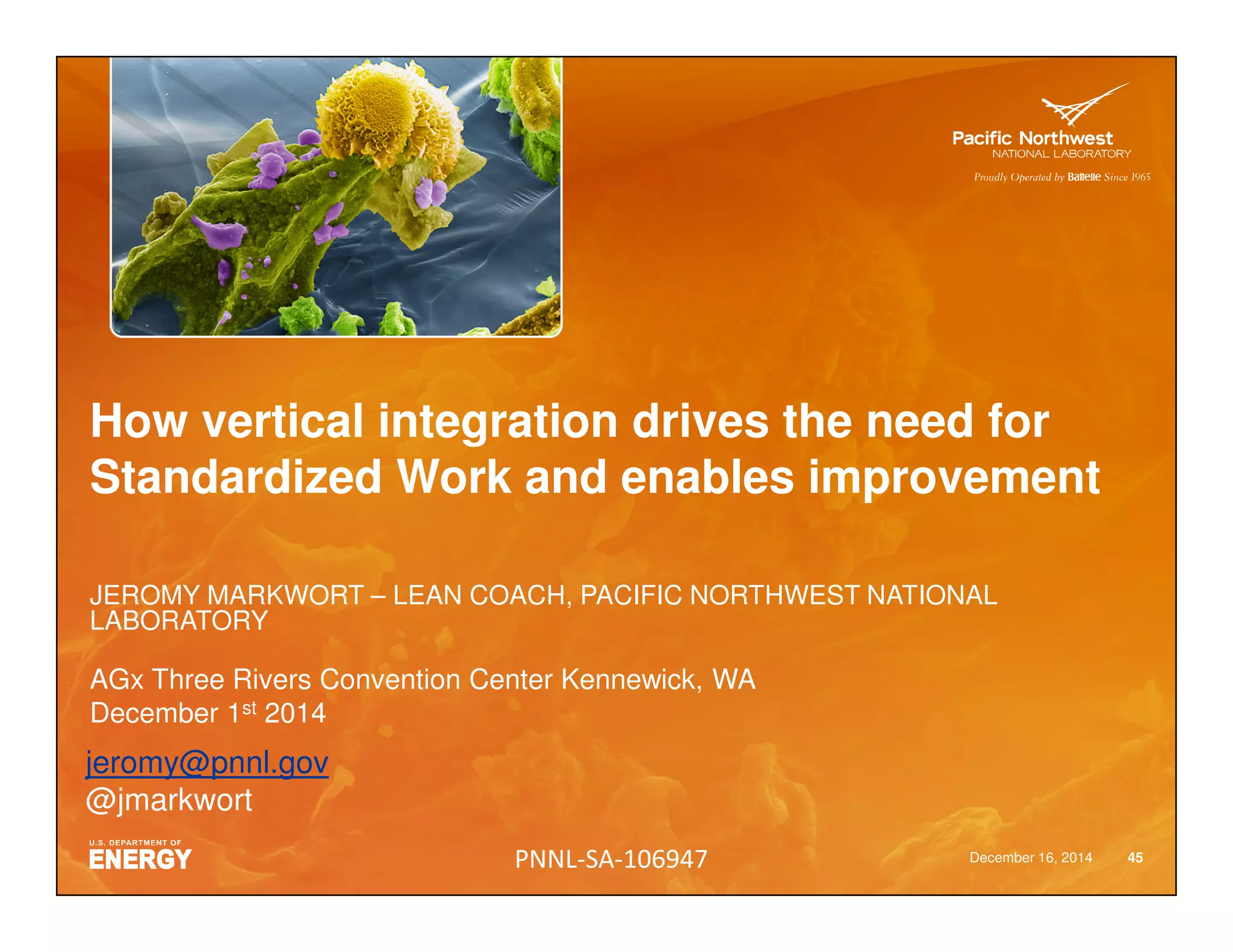 Vertical Integration Drives Need for Standardized Work & Enables Improvement | PPT