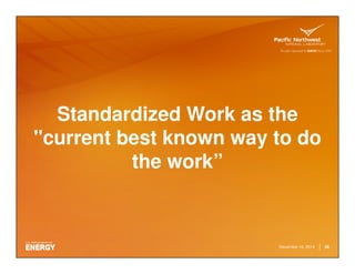 Vertical Integration Drives Need for Standardized Work & Enables ...