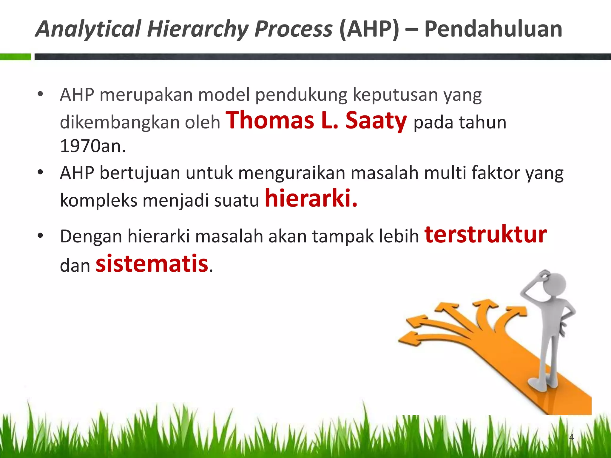 materi analytical hierarchy process (ahp) | PPTX