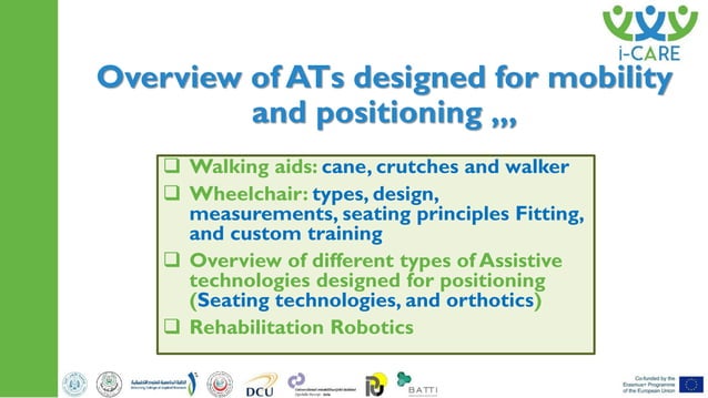 Assistive technologies designed for mobility , ambulation & positioning ...