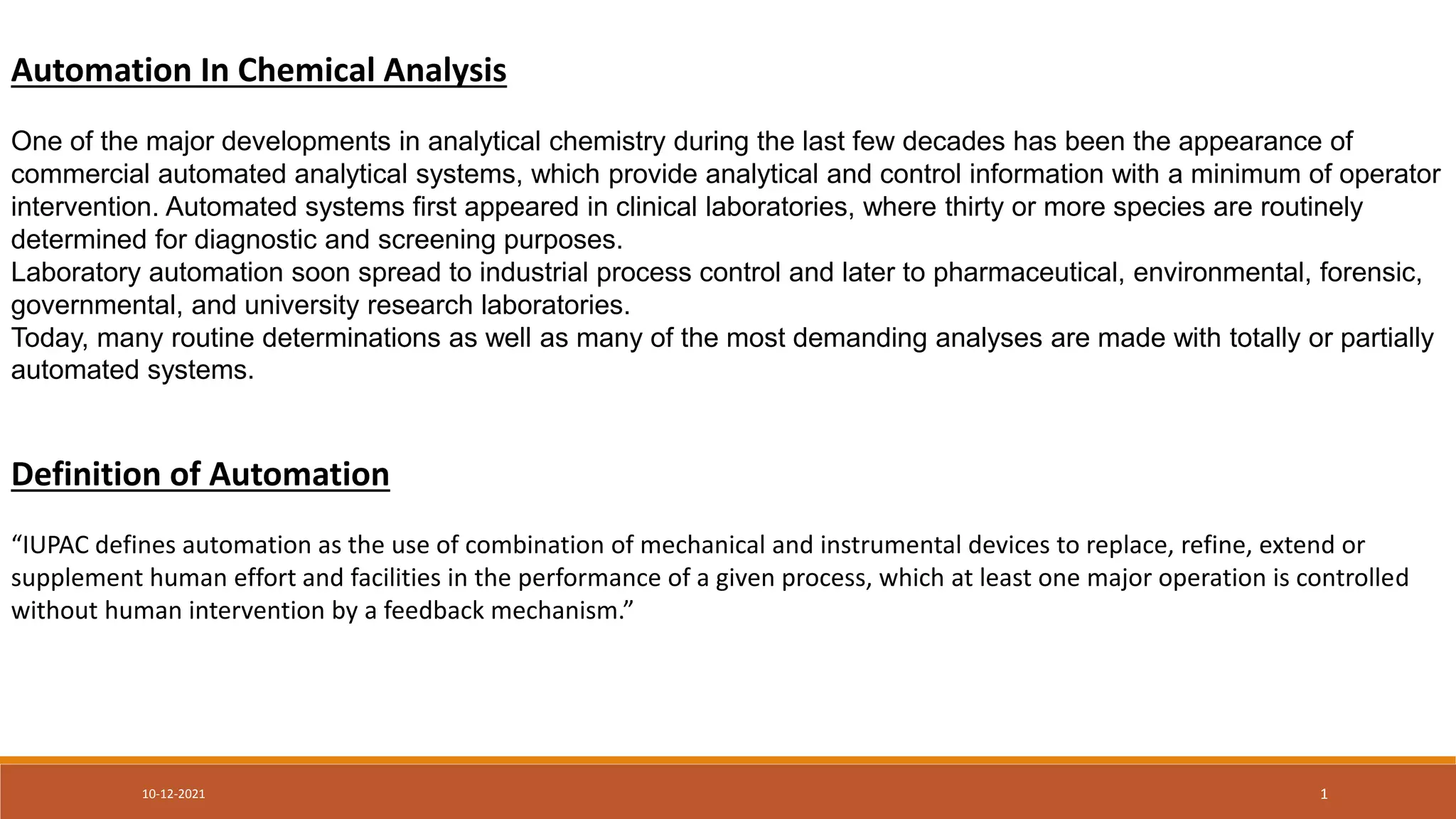 Automation in chemical analysis-need,objectives,instrumentation and ...