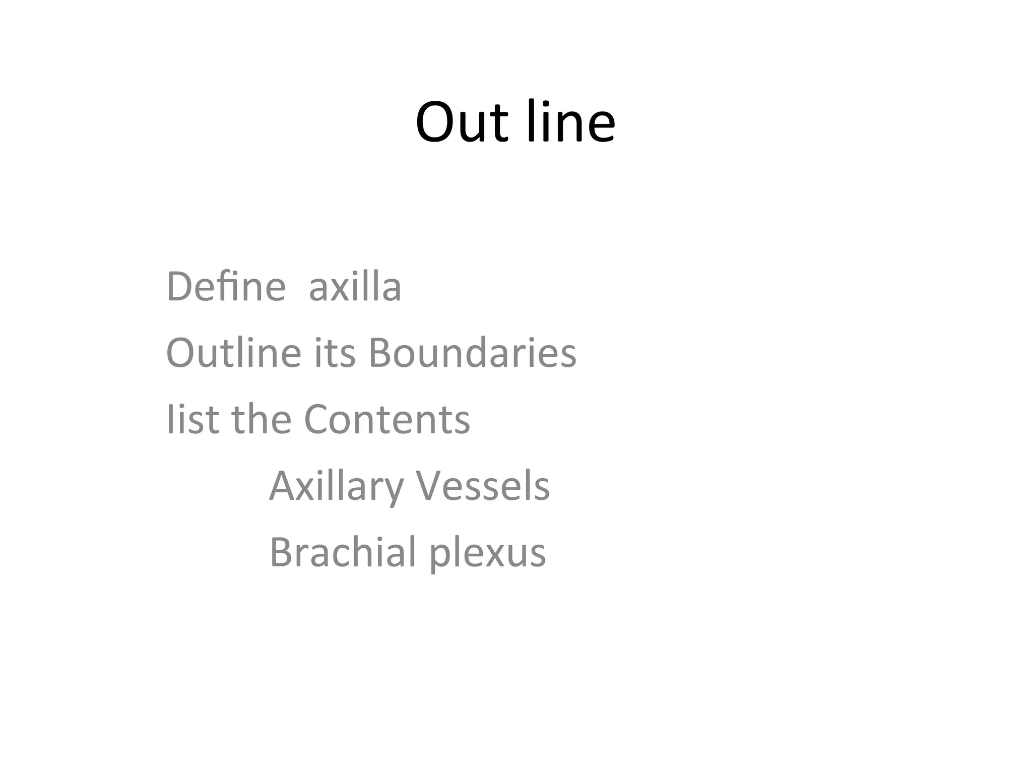 4-AXILLA.ppt anatomy of the axillary region | PPT