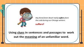4-BA-ENGLISH4-USE CONTEXT CLUES TO FIND MEANING OF UNFAMILIAR WORDS-TR ...