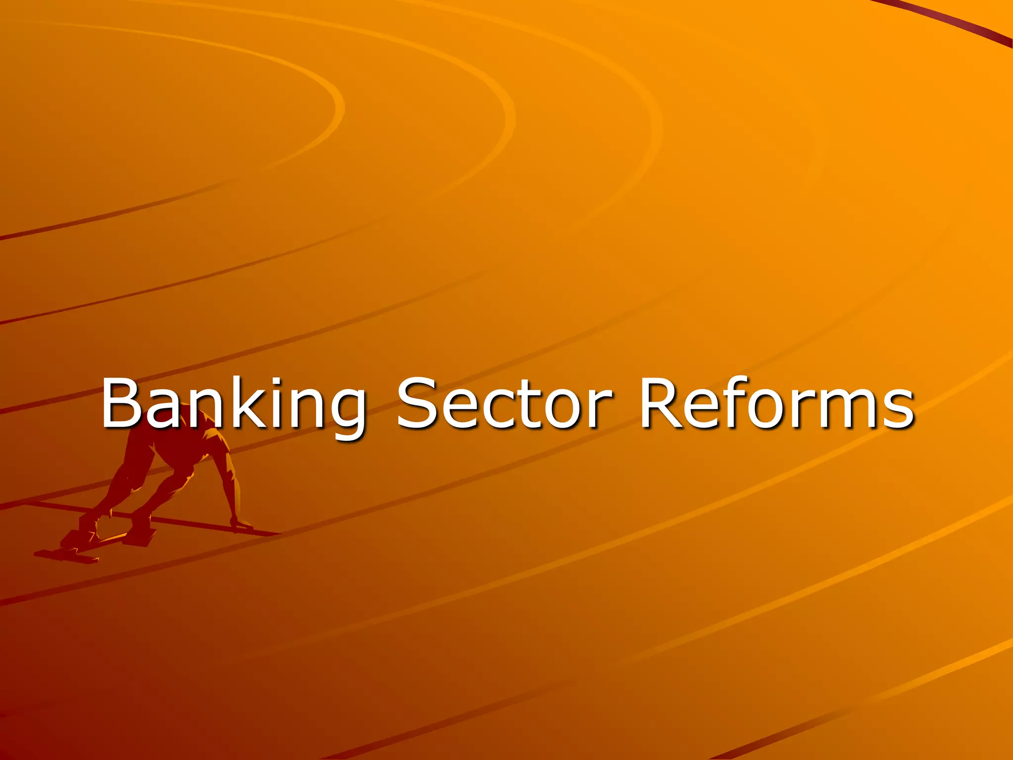 4.banking sector reforms | PPT