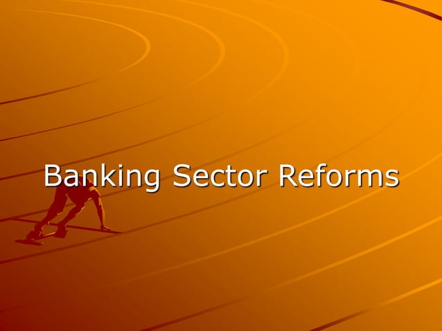 4.banking sector reforms | PPT