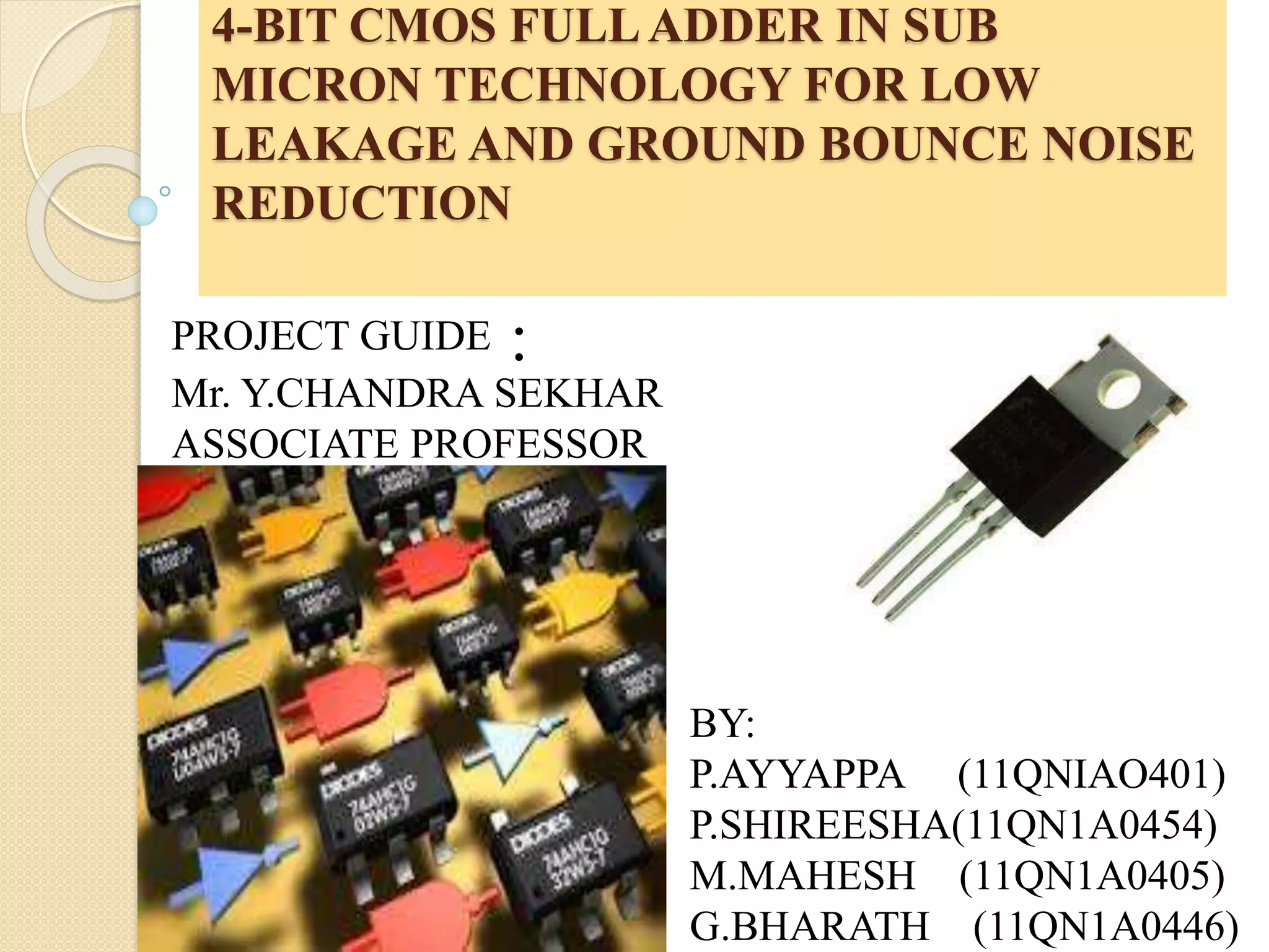 4 bit cmos full adder in submicron technology with low leakage and ...