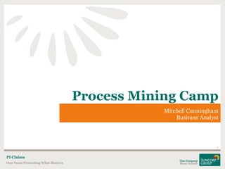 Suncorp - Integrating Process Mining at Australia's Largest Insurer | PDF