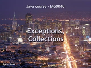 Java Course 4: Exceptions & Collections | PPT