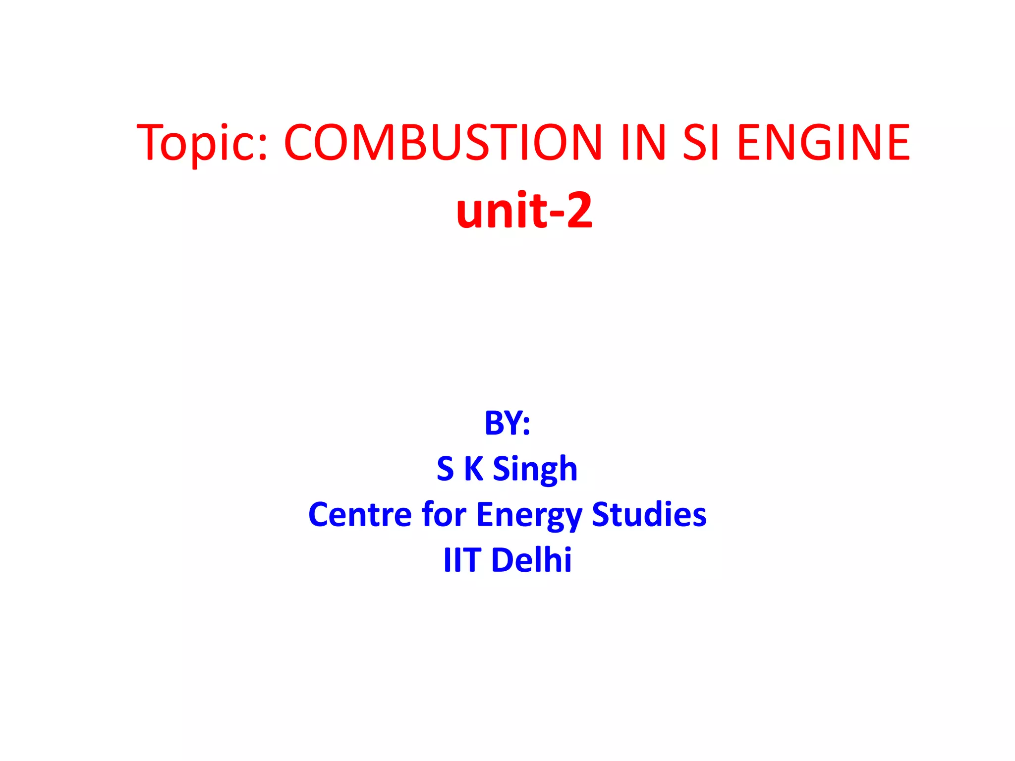 Combustion in si engine | PPTX