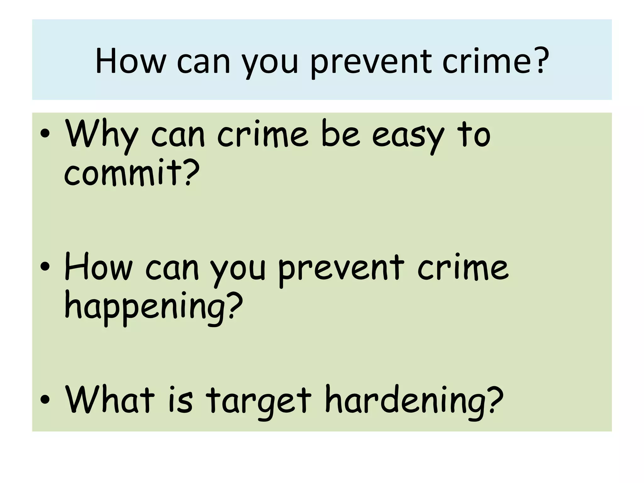 Crime and target hardening | PPTX
