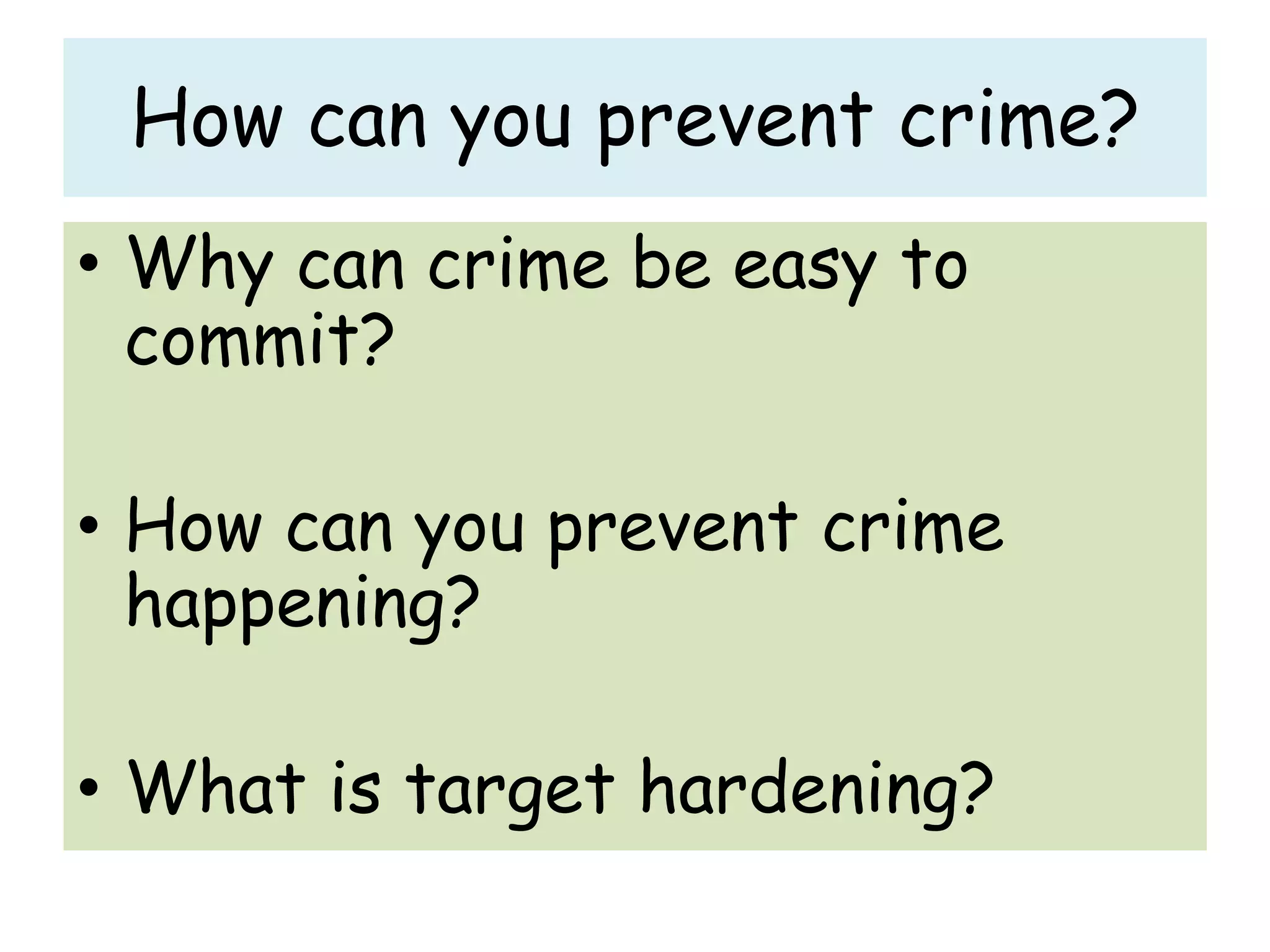 Crime and target hardening | PPTX