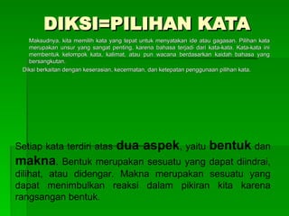 pertemuan 4 diksi gaya bahasa kalimat-efektif.ppt