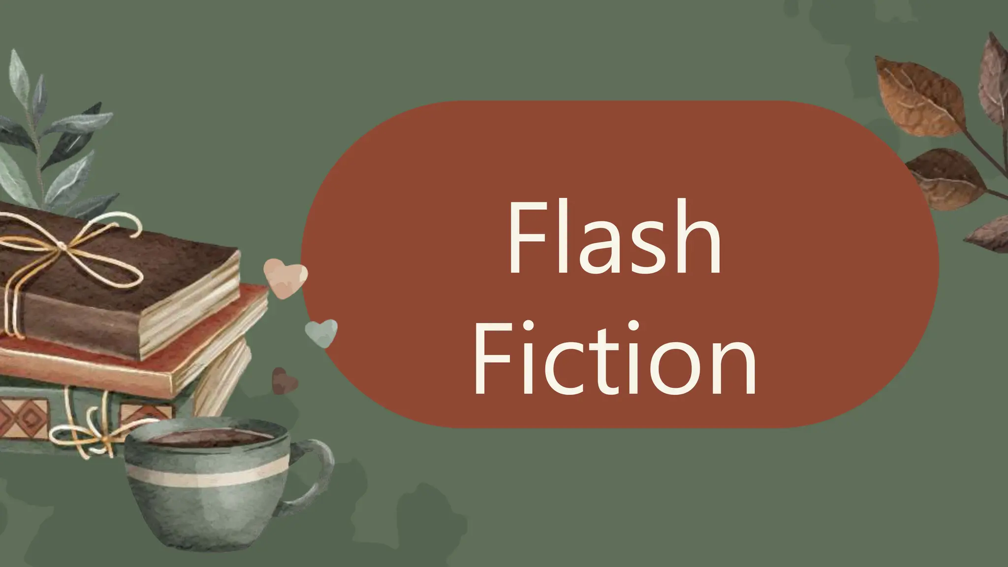 21st Century Literary genre- Drama and Flash Fiction.pptx