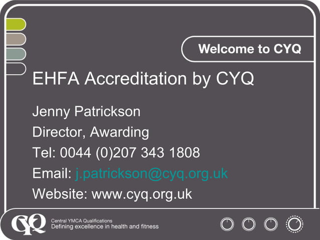 EHFA Accreditation - Background Process Results - CYQ - Jenny ...