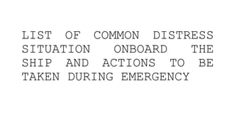 4- Emergency Situation and Shipboard Contingency Plan.pptx