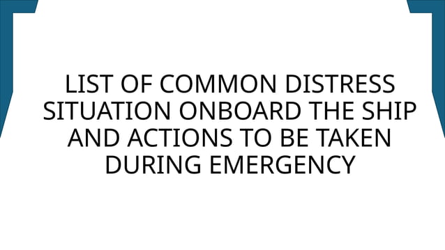 Emergency Situation and Shipboard Contingency Plan.pptx | Logistics ...