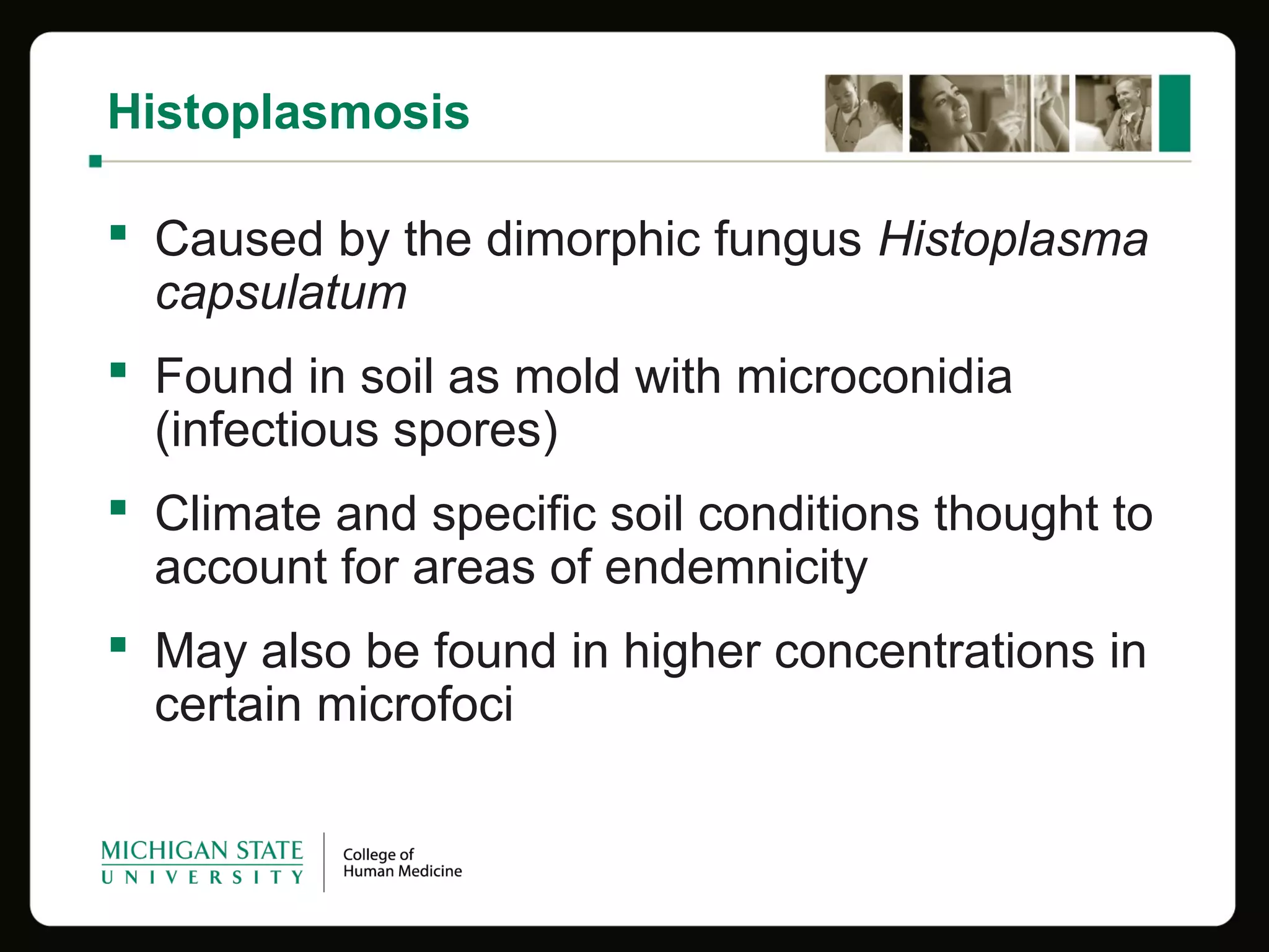 Overview of Histoplasmosis | PPT