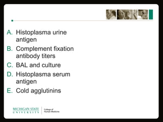 Overview of Histoplasmosis | PPT