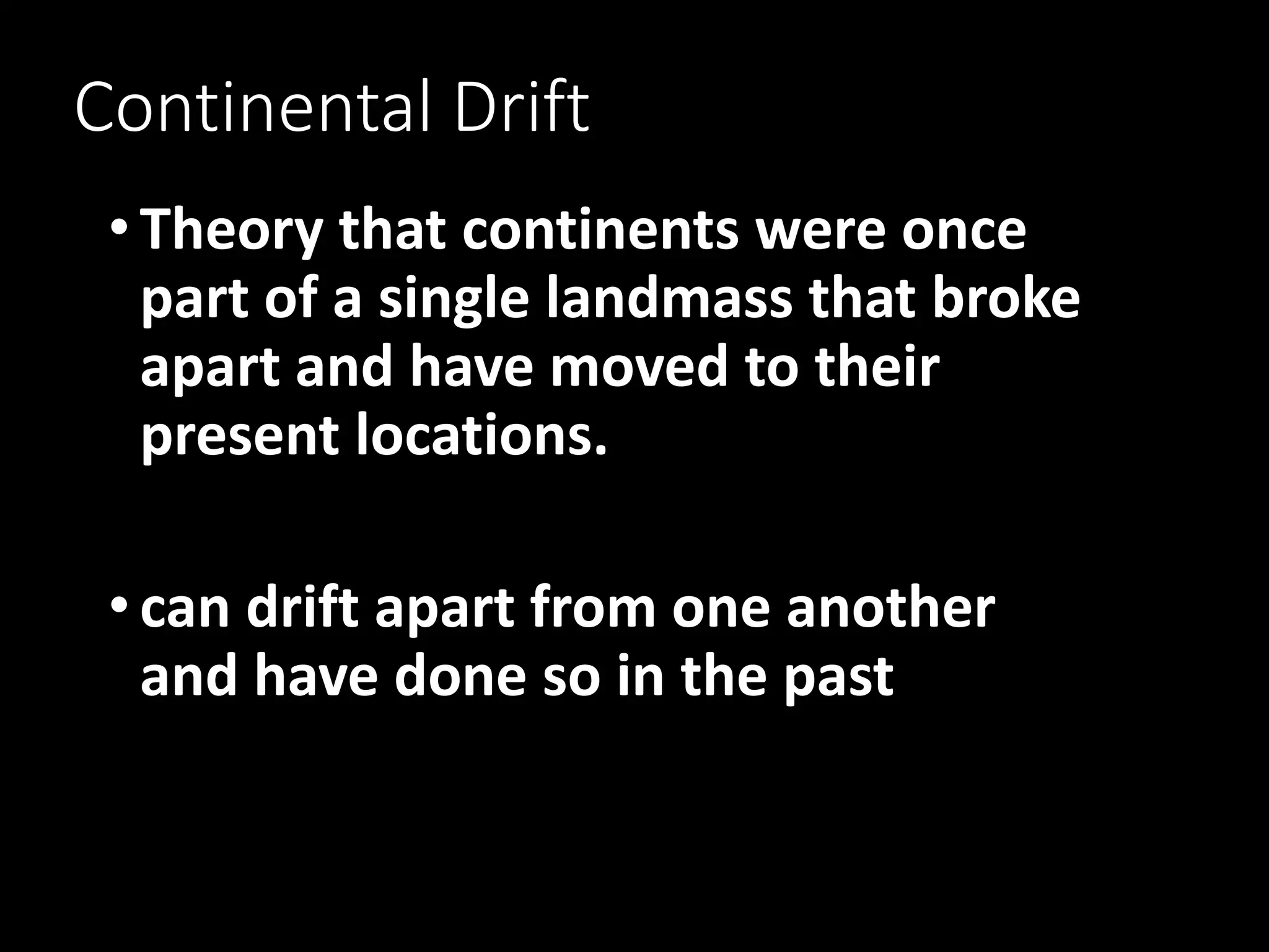 CONTINENTAL DRIFT THEORY EVIDENCES ppt | PPT