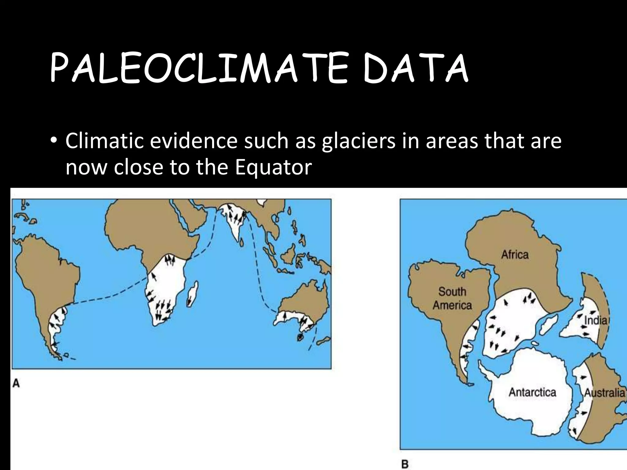 CONTINENTAL DRIFT THEORY EVIDENCES ppt | PPT