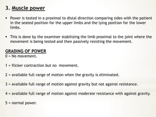Part 4 examination of motor and sensory system | PPTX