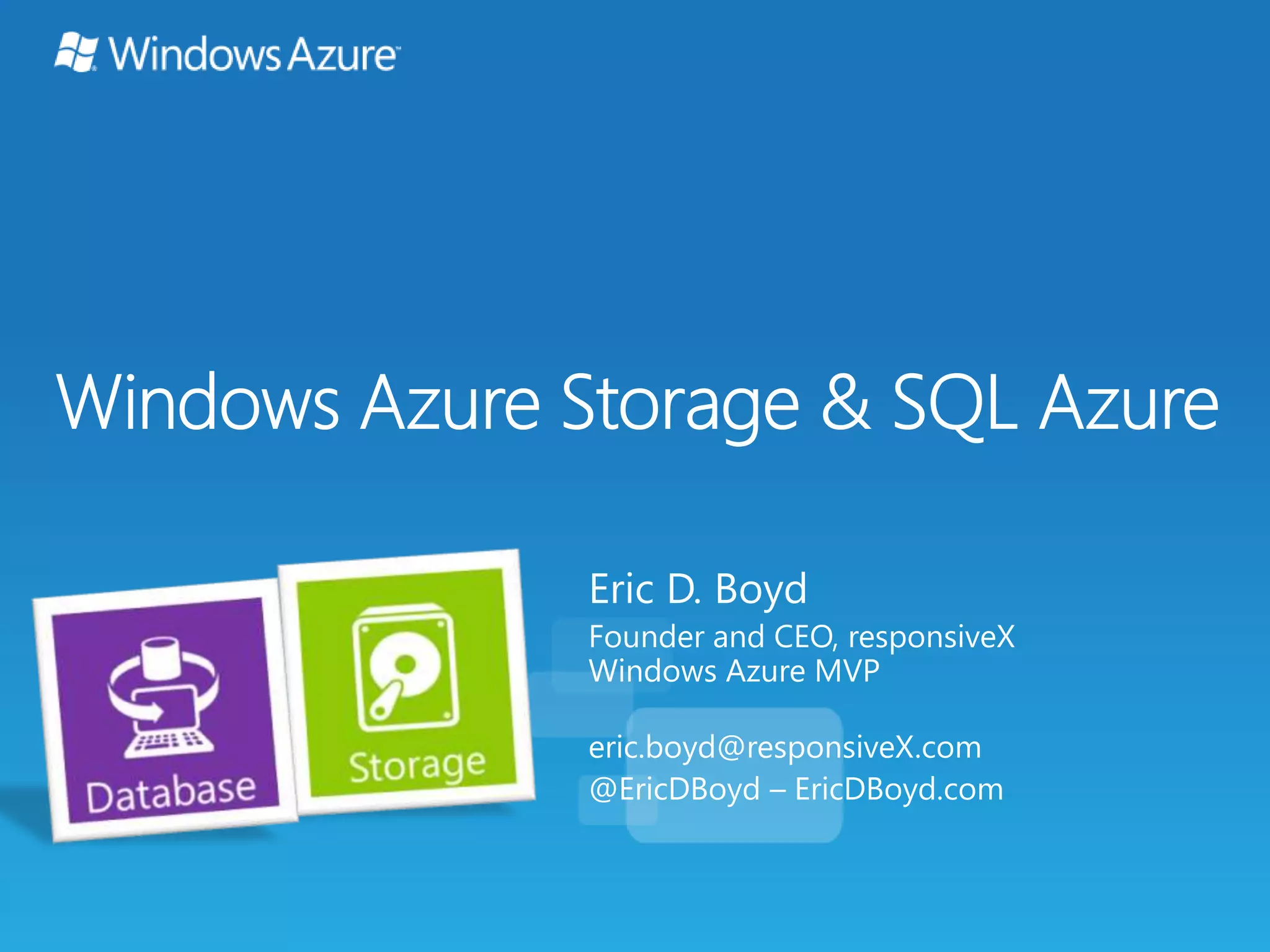 Windows Azure Kick Start - Explore Storage and SQL Azure | PPT