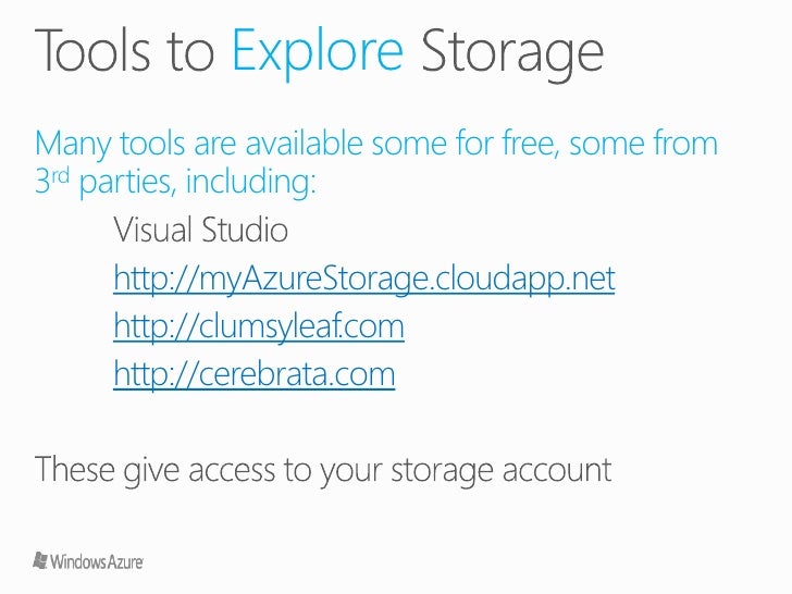 Windows Azure Kick Start - Explore Storage and SQL Azure