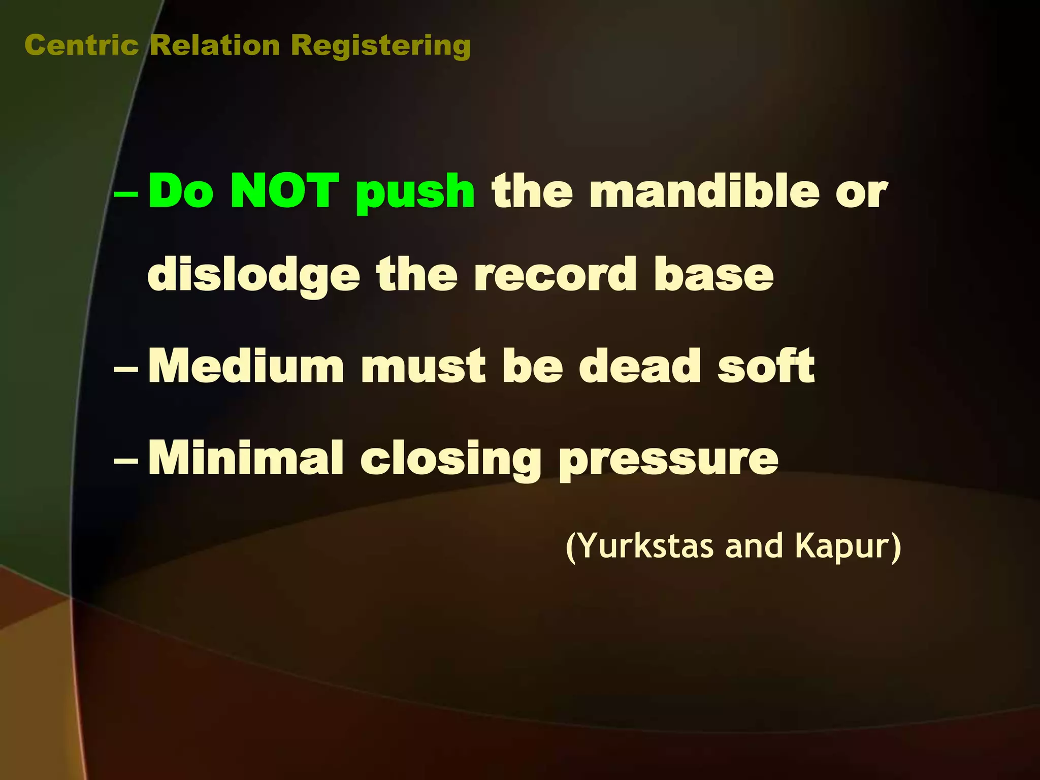 Clinical Steps for Complete Denture Construction 4- Steps of recording ...