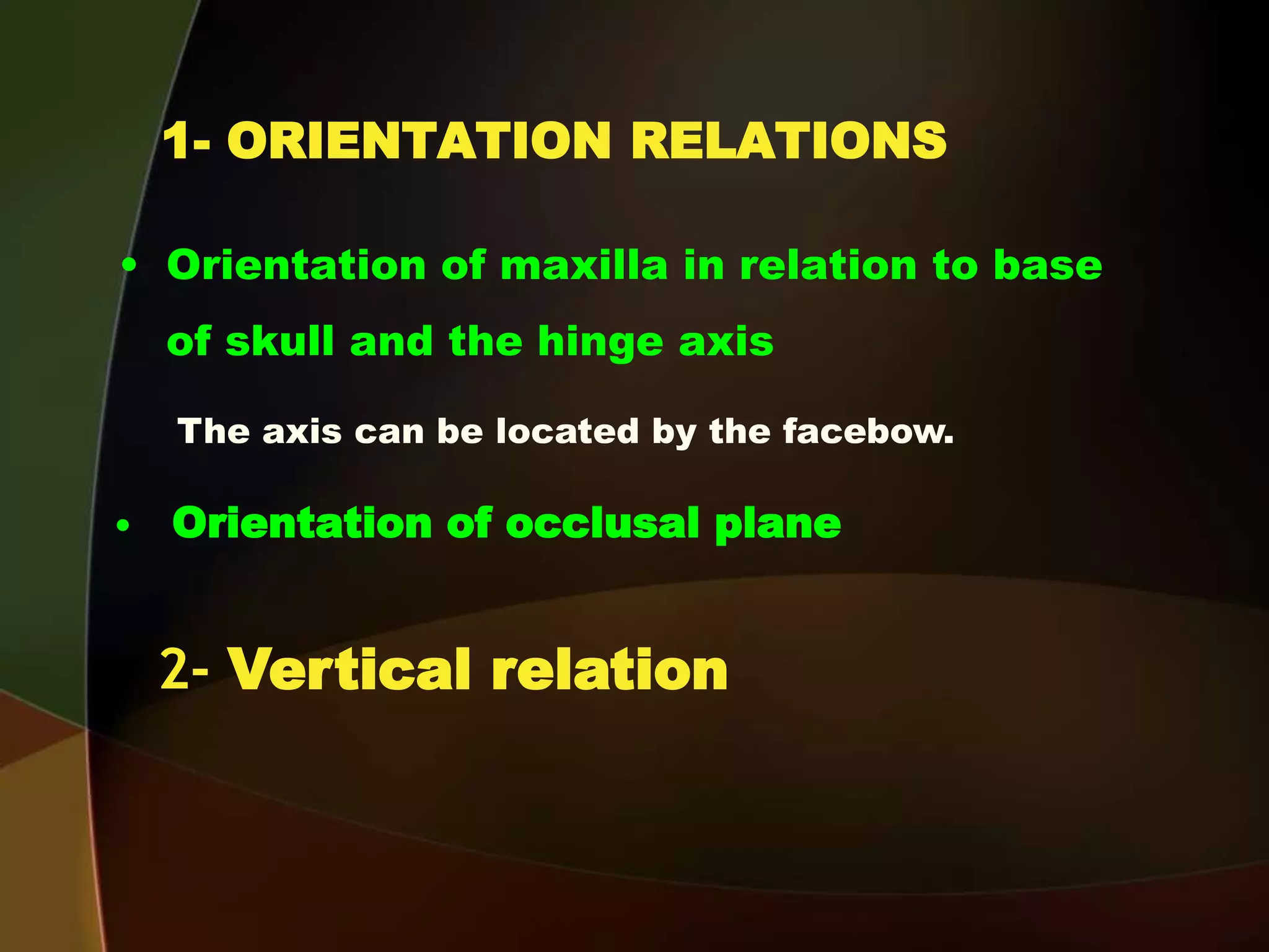Clinical Steps for Complete Denture Construction 4- Steps of recording ...