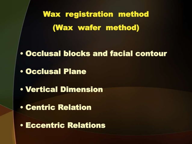 Clinical Steps for Complete Denture Construction 4- Steps of recording ...