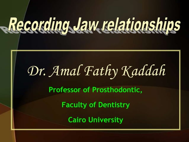 Clinical Steps for Complete Denture Construction 4- Steps of recording ...