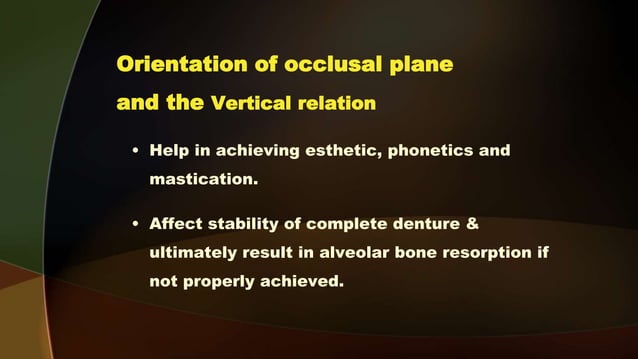 Complete Denture 4- Maxillo-mandibular Relation Records d- Centric ...