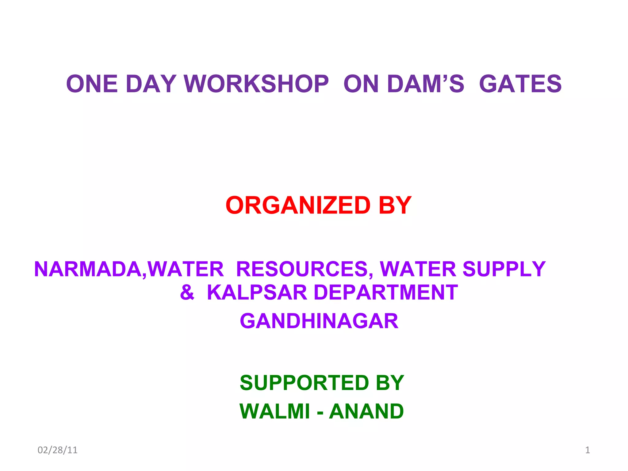 fabrication,erection and repairing oF Dam's Gate | PPT