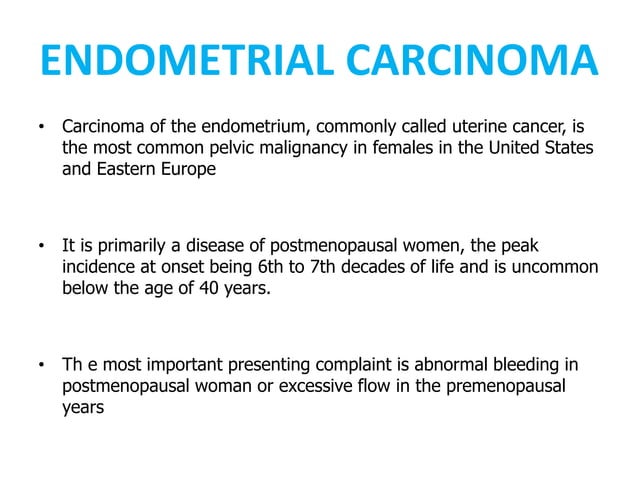 FEMALE GENITAL SYSTEM: ENDOMETRIAL CARCINOMA | PPT