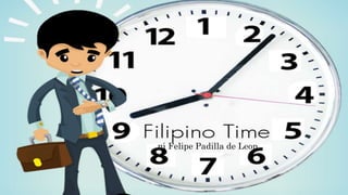 Filipino Time | PPTX