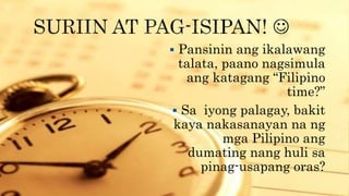 Filipino Time | PPTX