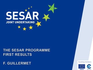 ATC Global 2012 - SESAR Forum - SESAR Releases - Florian Guillermet 21 ...