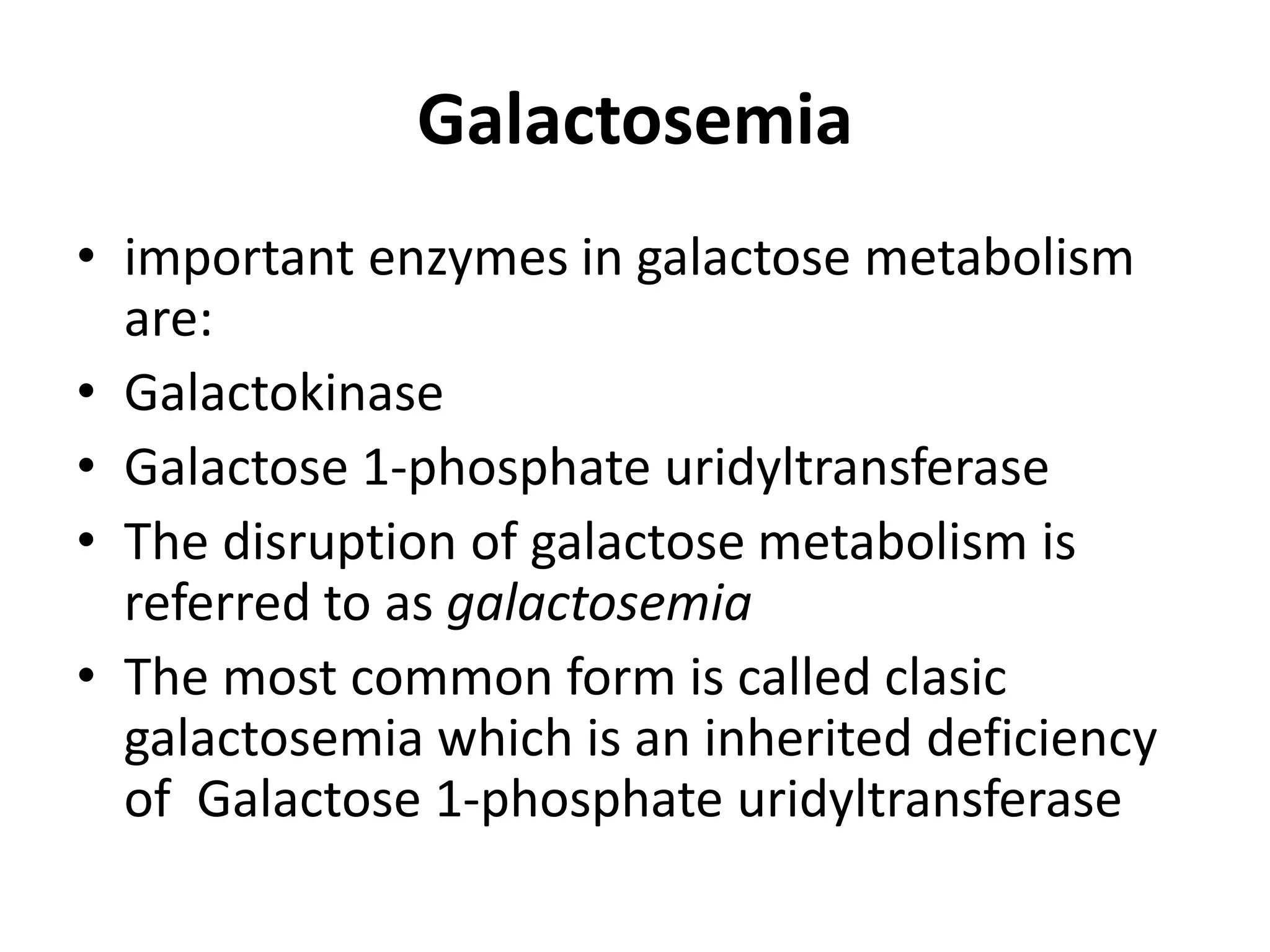 4 - GALACTOSE METABOLISM.pptx22222222222 | PPT
