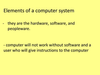 #4 gr.-3 elements of a computer system - 4 | PPTX