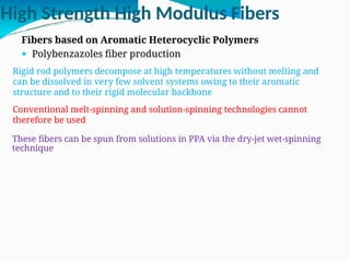 High Strength & High modulus textile fibers | PPTX