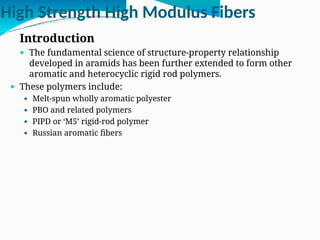 High Strength & High modulus textile fibers | PPTX